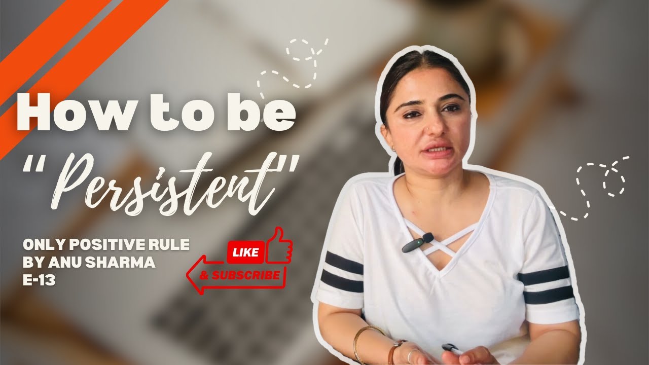 Only Positive Rules | How to be PERSISTENT | Episode 13 - YouTube