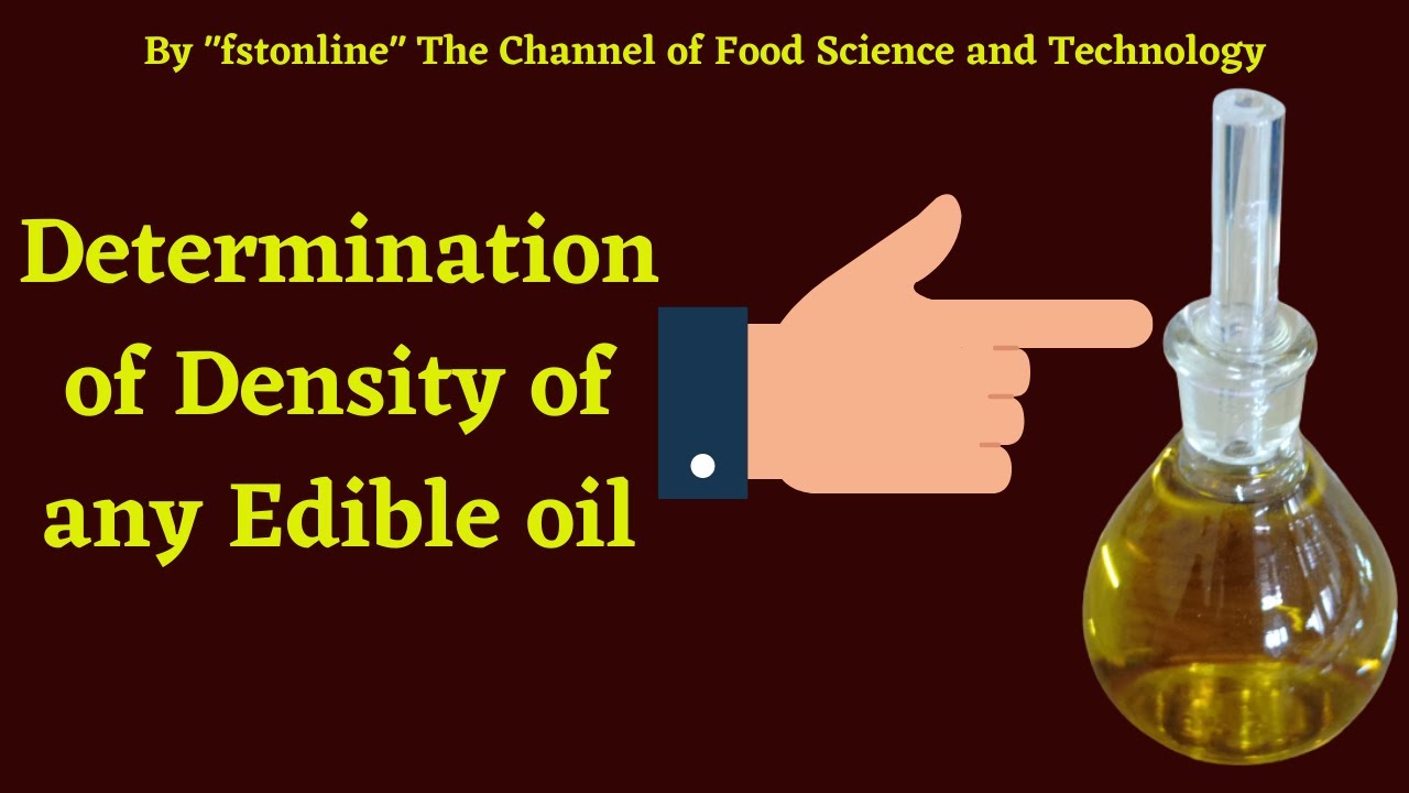 Density of Oil | fstonline | Prof.(Mrs.) S. N. Chaudhari - YouTube