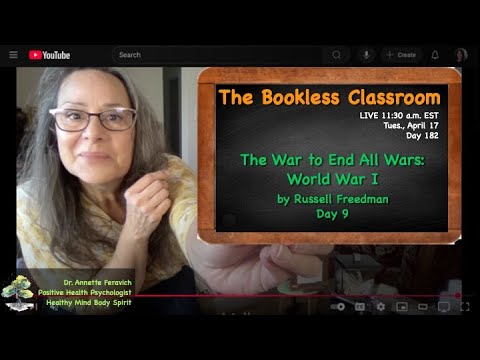 BOOKLESS CLASSROOM Day 182 l WWI War to End All Wars Day 9 l Dr ...