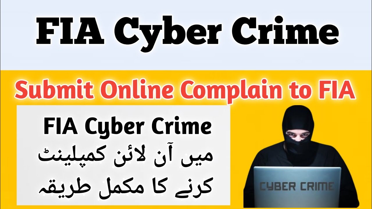How to Submit online complaint to FIA cyber crime in 2024? What is FIA ...