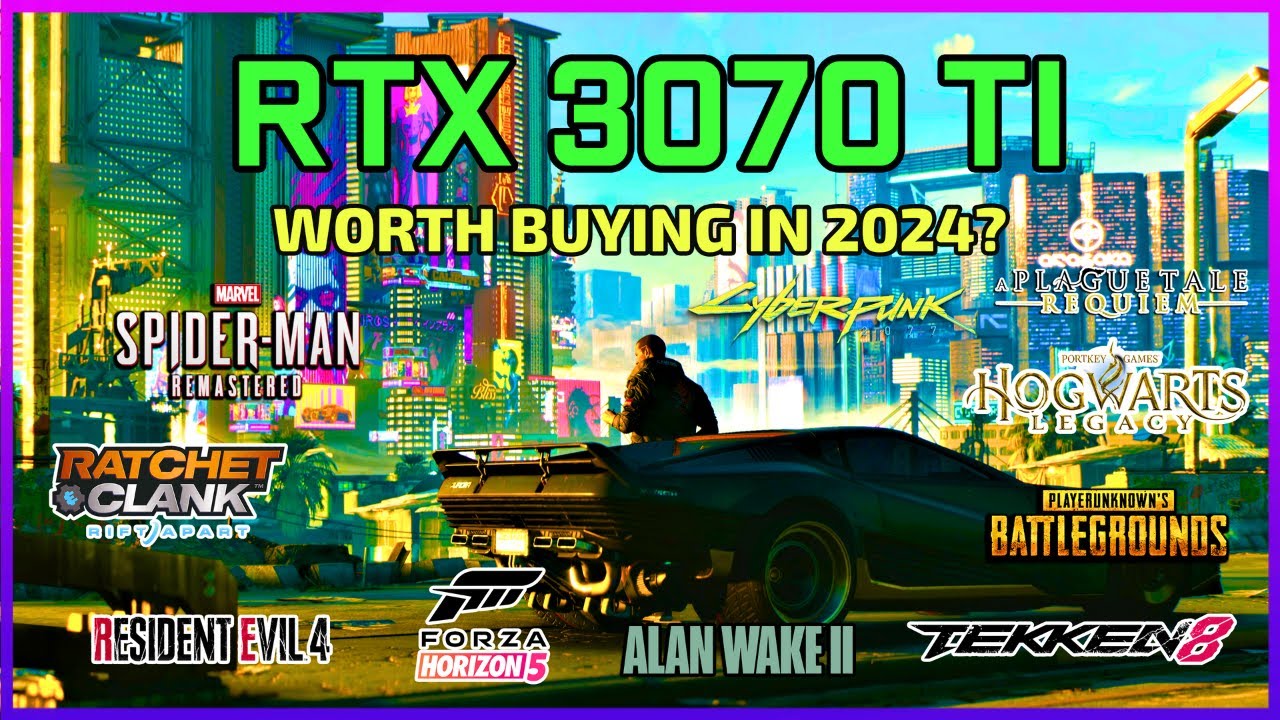 RTX 3070 Ti in 2024.. Still Worth it? (Review) + 10 Games Tested in ...