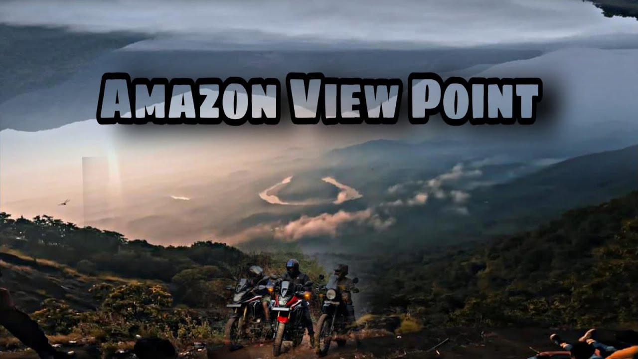 😍വേറെ Vibe മച്ചാനെ Amazon view point | Off Road | Trekking - YouTube