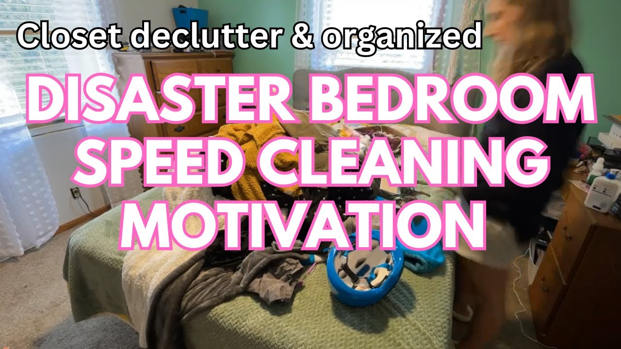 DISASTER BEDROOM SPEED CLEANING MOTIVATION, CLEAN WITH ME, closet ...