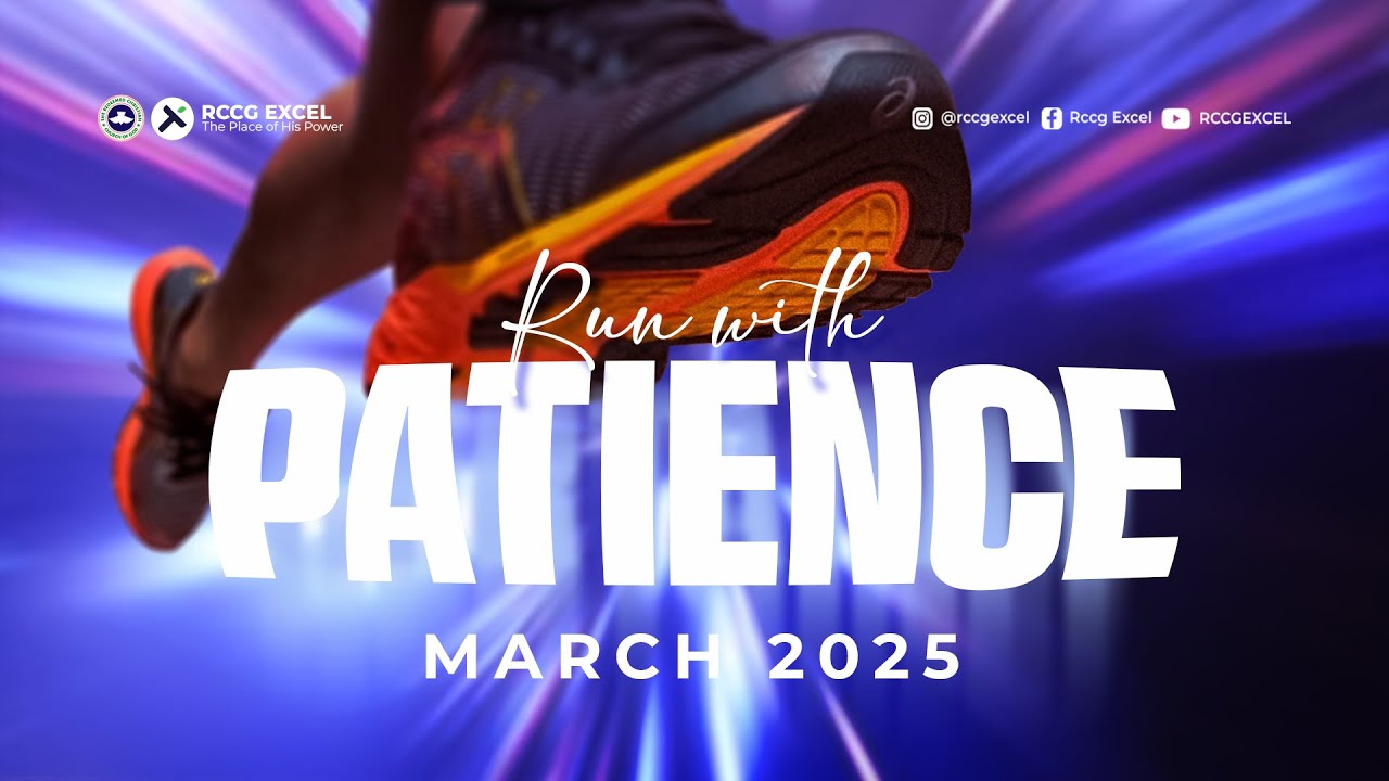 RUN WITH PATIENCE || SUNDAY SERVICE || 23RD MARCH 2025 - YouTube