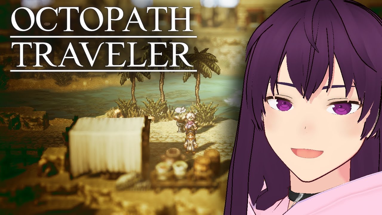 【Octopath Traveler】 If I had a Path for every Traveler I had, I would ...