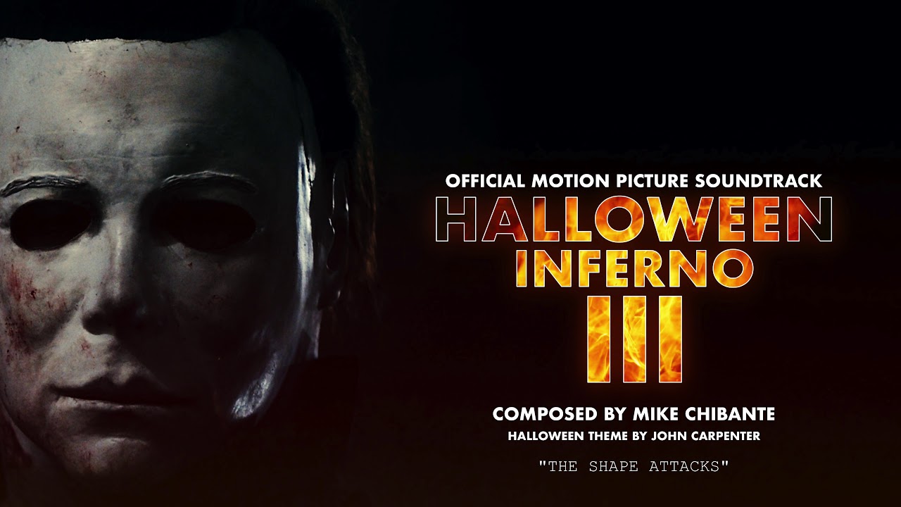(16/21) "The Shape Attacks" | Halloween Inferno Part 3 OST | Mike Chibante - YouTube