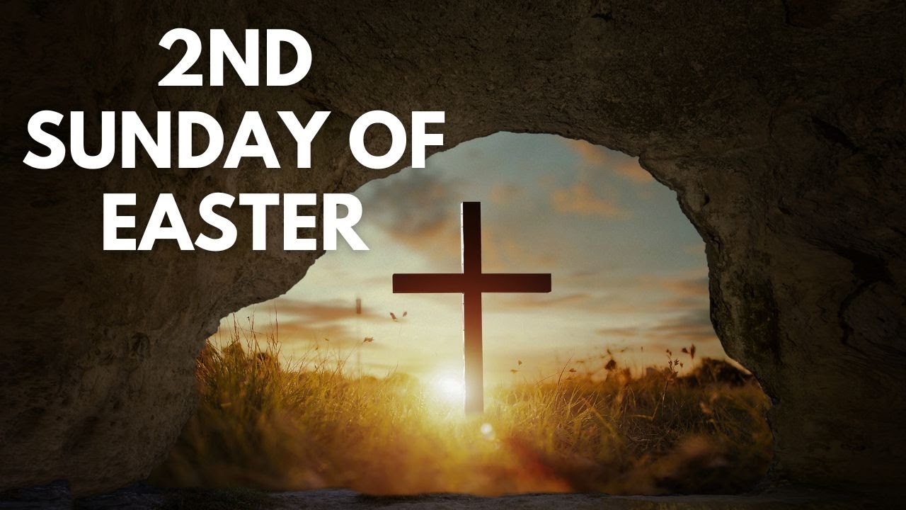 2nd Sunday of Easter - Mercy Sunday - YouTube