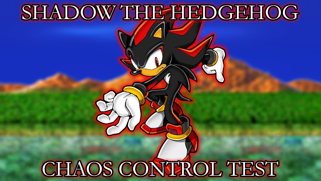 Shadow's Chaos Control Test - YouTube