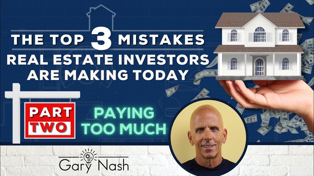 The Top 3 Mistakes Real Estate Investors are Making Today: Part 2 ...