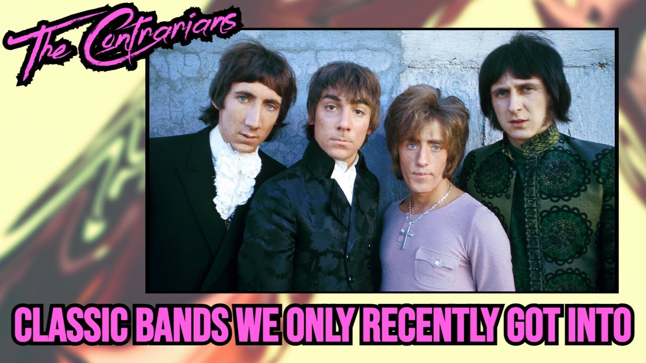 The Contrarians: Classic Bands We Only Recently Got Into - YouTube