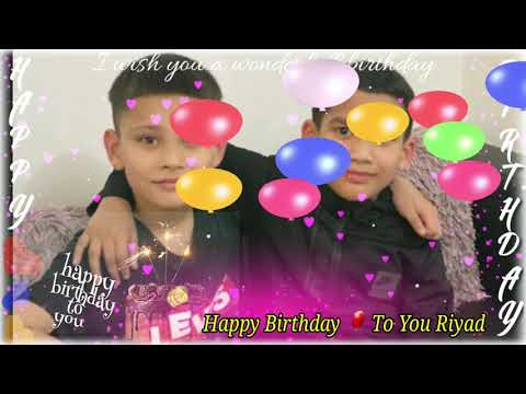 Happy Birthday to you Riyad,