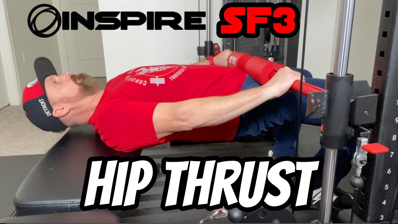 Glute Gains 101: Unleashing the Power of Hip Thrusts on the Inspire SF3 ...