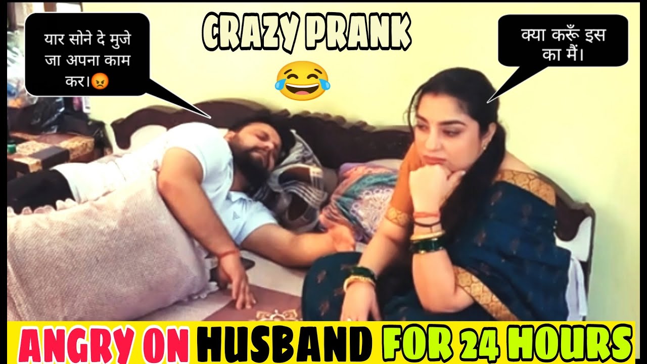 ANGARY PRANK ON HUSBAND FOR 24 HOURS 😡 | PRANK VIDEO | WE R CRAZY ...