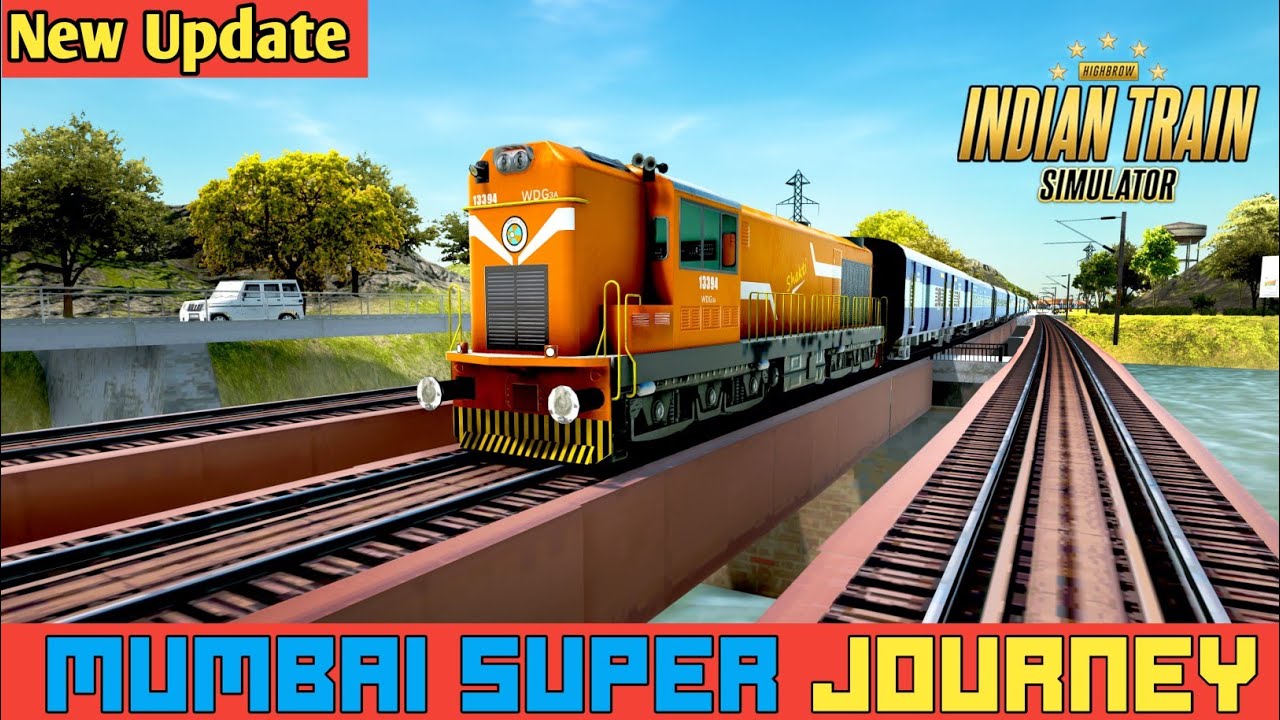 Mumbai Super Journey In Indian Train Simulator | New Update Indian ...