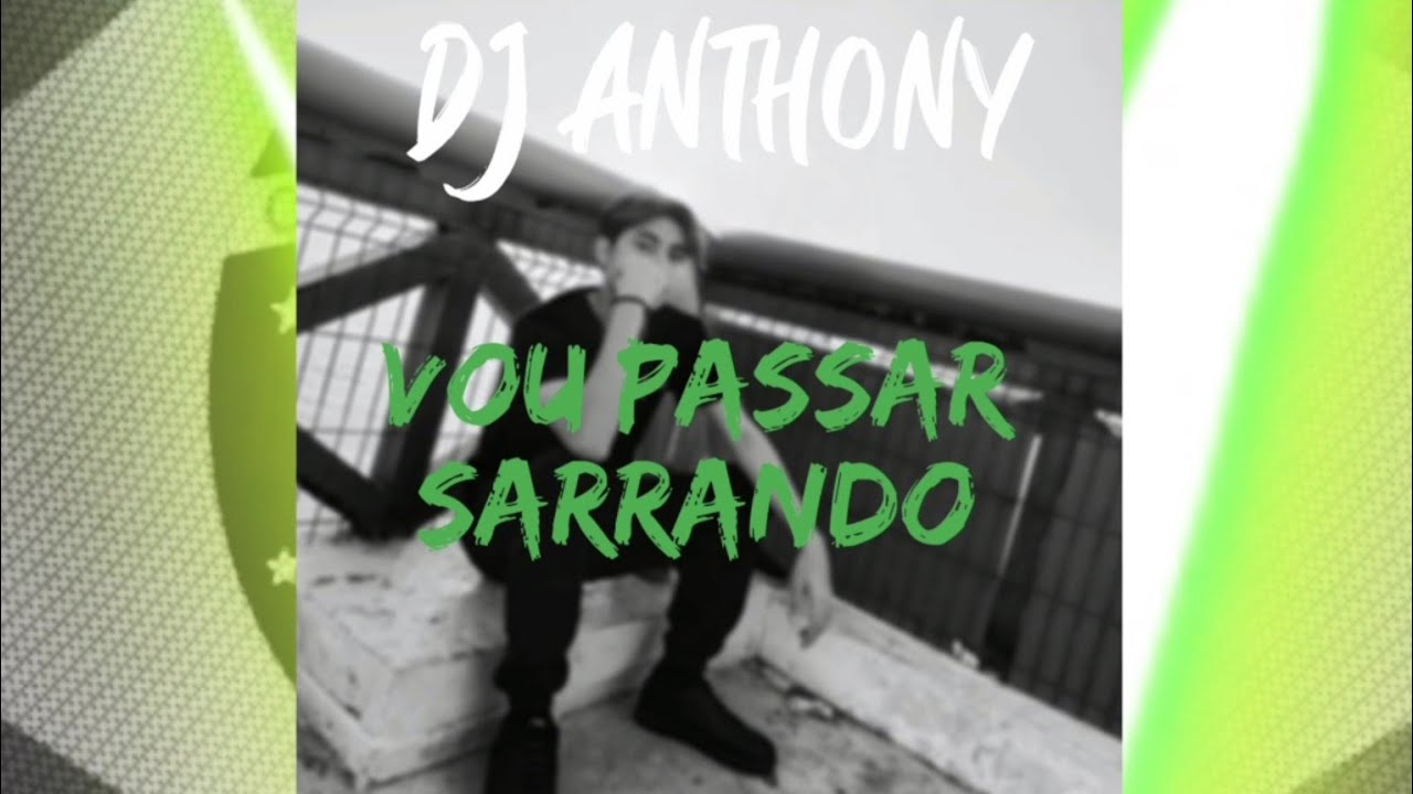 VOU PASSAR SARRANDO (Guaracha, Aleteo, Zapateo, Tribal House) DJ ...