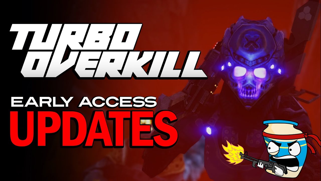 TURBO OVERKILL — Massively Improved for Early Access - YouTube