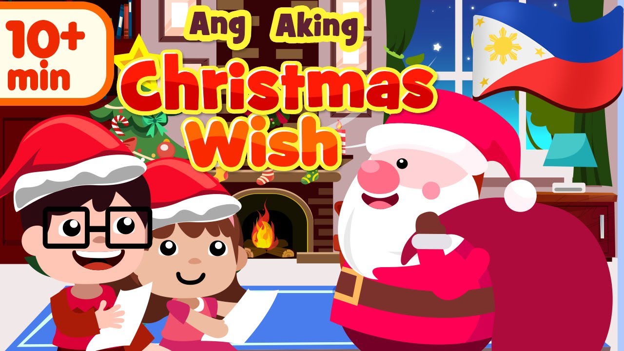 Ang Aking Christmas Wish |Christmas Song & Awiting Pamasko Compilation ...