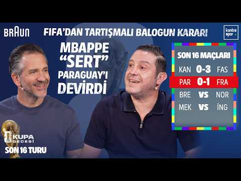 🔴 CANLI | Kanada - Fas, Paraguay - Fransa | Nihat Kahveci, Nebil Evren | Kupa Gecesi #23