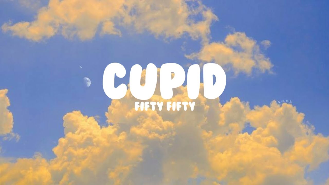 FIFTY FIFTY - Cupid ( Twin Version ) ( Lyrics + Reverb ) - YouTube