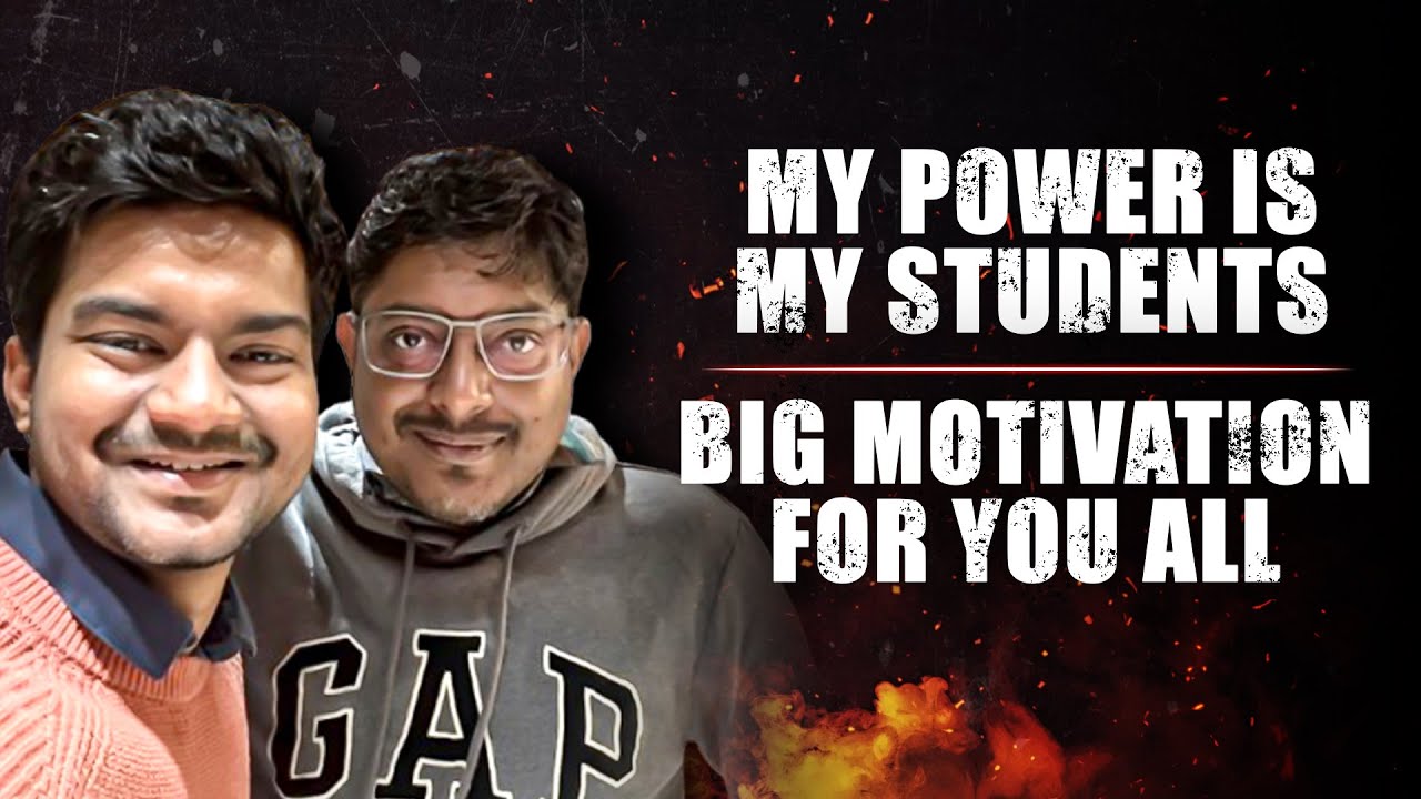 My Power is My Students | Big Motivation for you all - YouTube