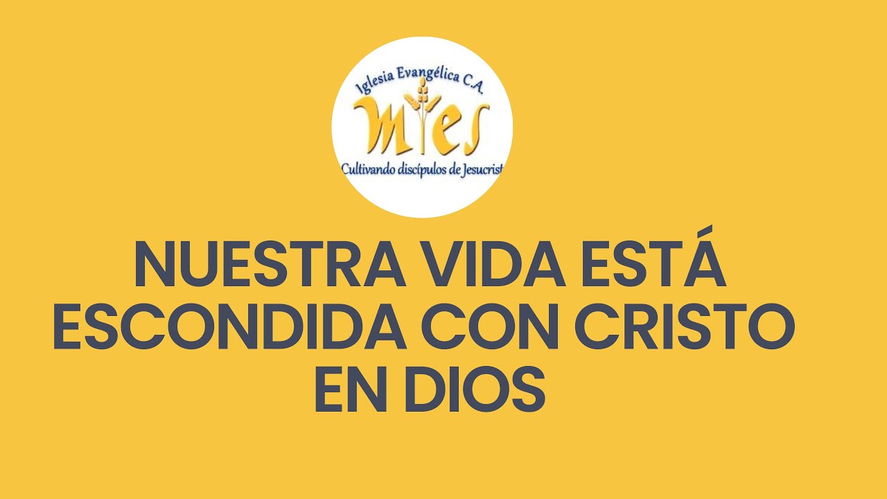Nuestra vida está escondida con Cristo en Dios - Pt. 2 / Ps. Cesar Arzú ...