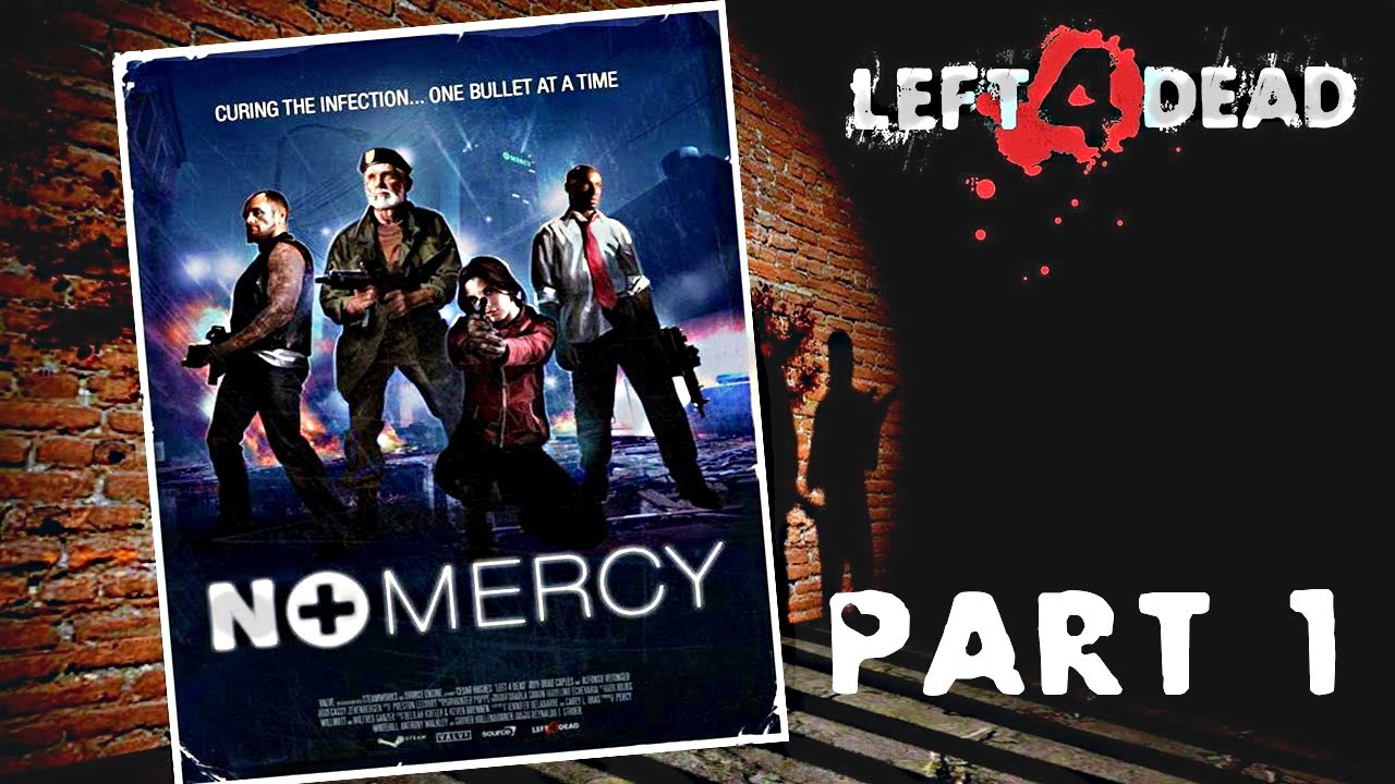HERE WE GO AGAIN ][ Left 4 Dead Split-Screen - No Mercy - Part 1 - YouTube