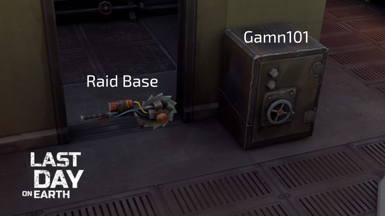 Raid Base "Gamn101" | Last Day on Earth : Survival - YouTube