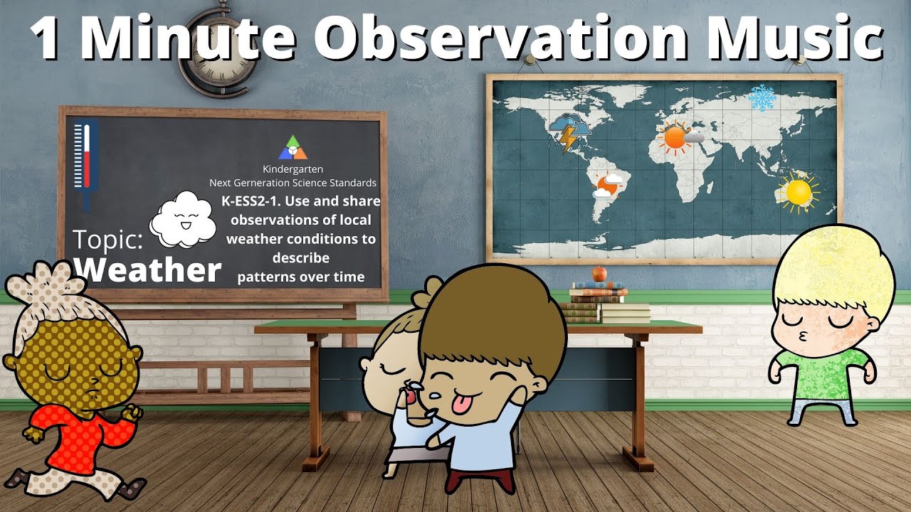 1 Minute Science (Weather) Observation Music - (K-ESS2-1) NGSS - YouTube