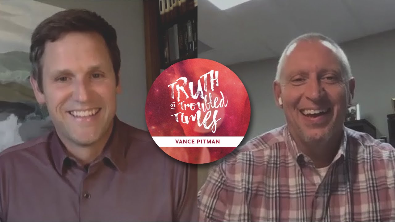 Truth in Troubled Times // Vance Pitman - YouTube