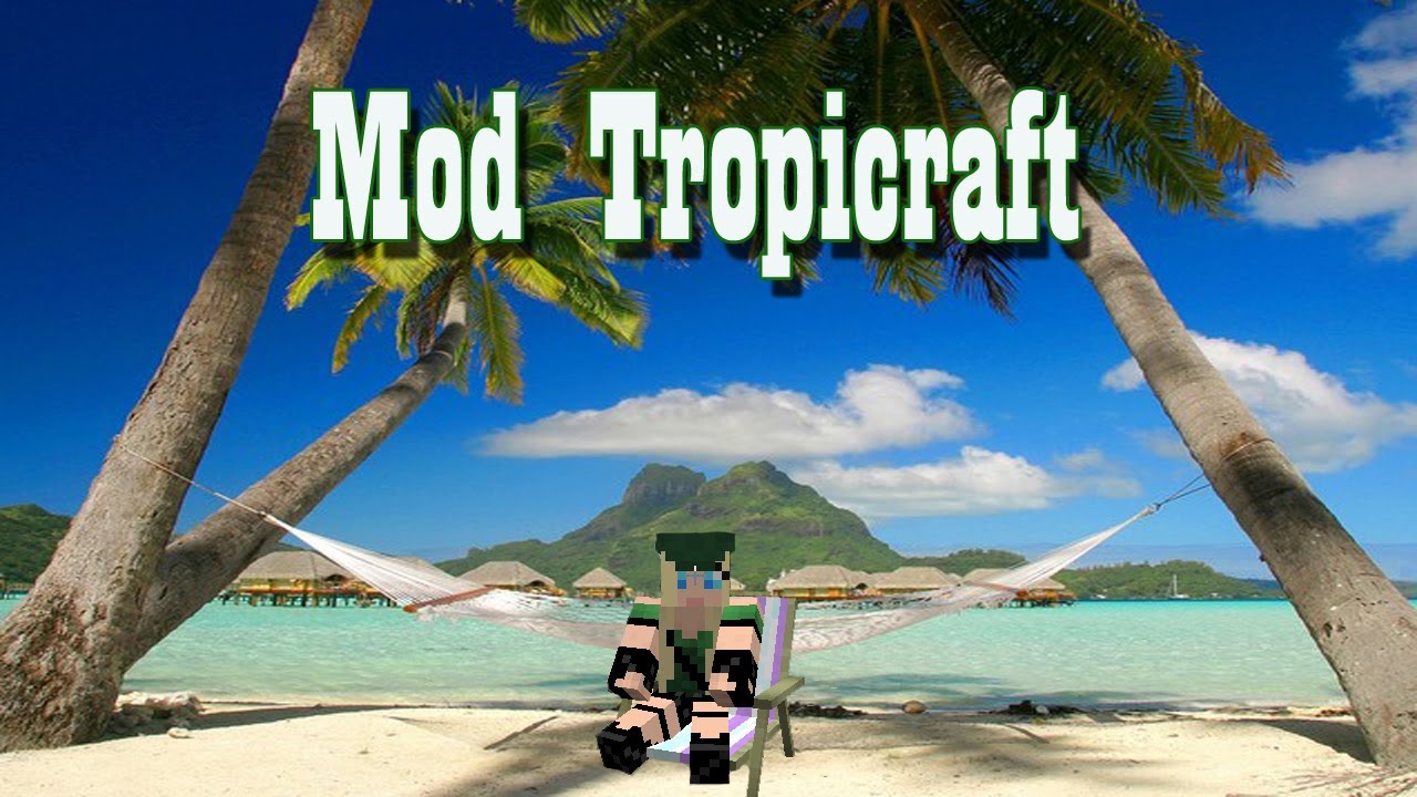 Mod Tropicraft + . Minecraft - YouTube