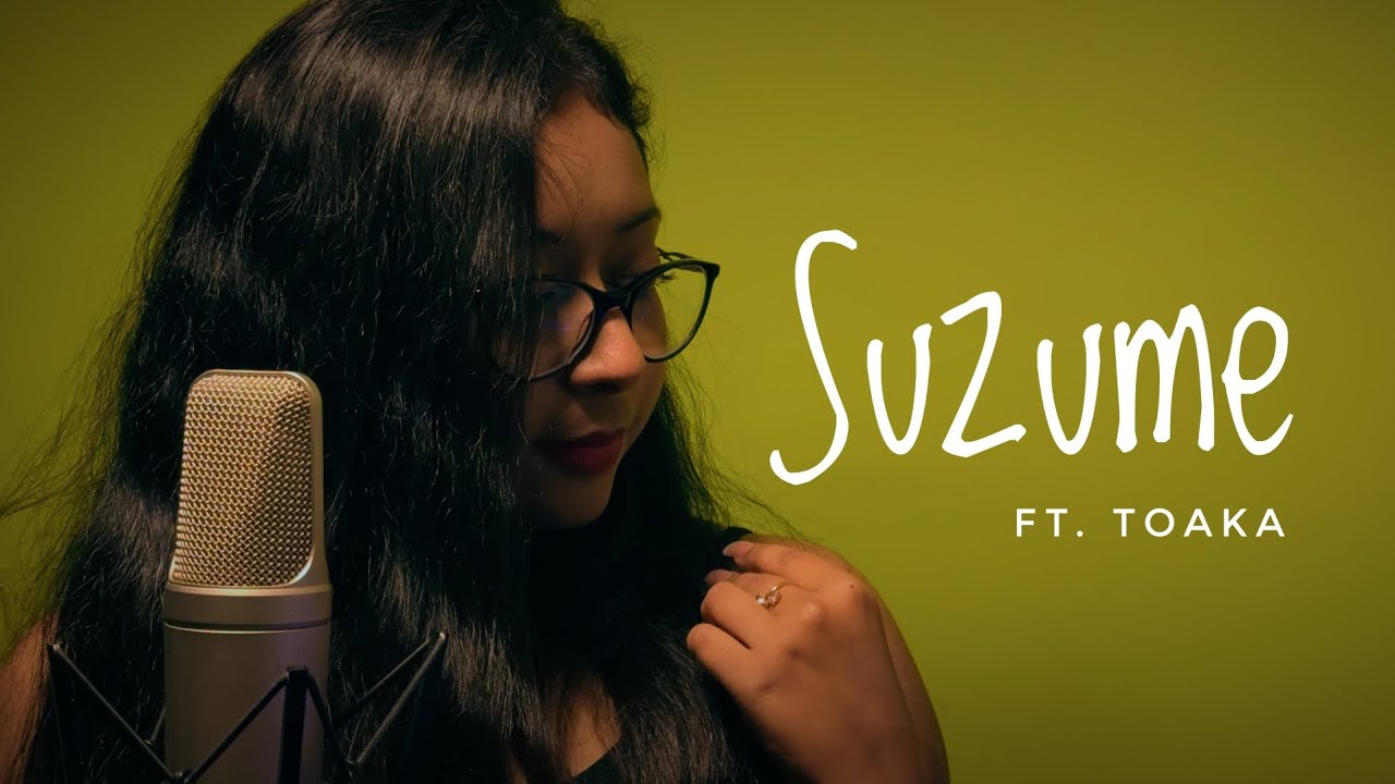 Indian girl sings Suzume | すずめ ft. 十明 (Toaka) | Suzume no Tojimari ...