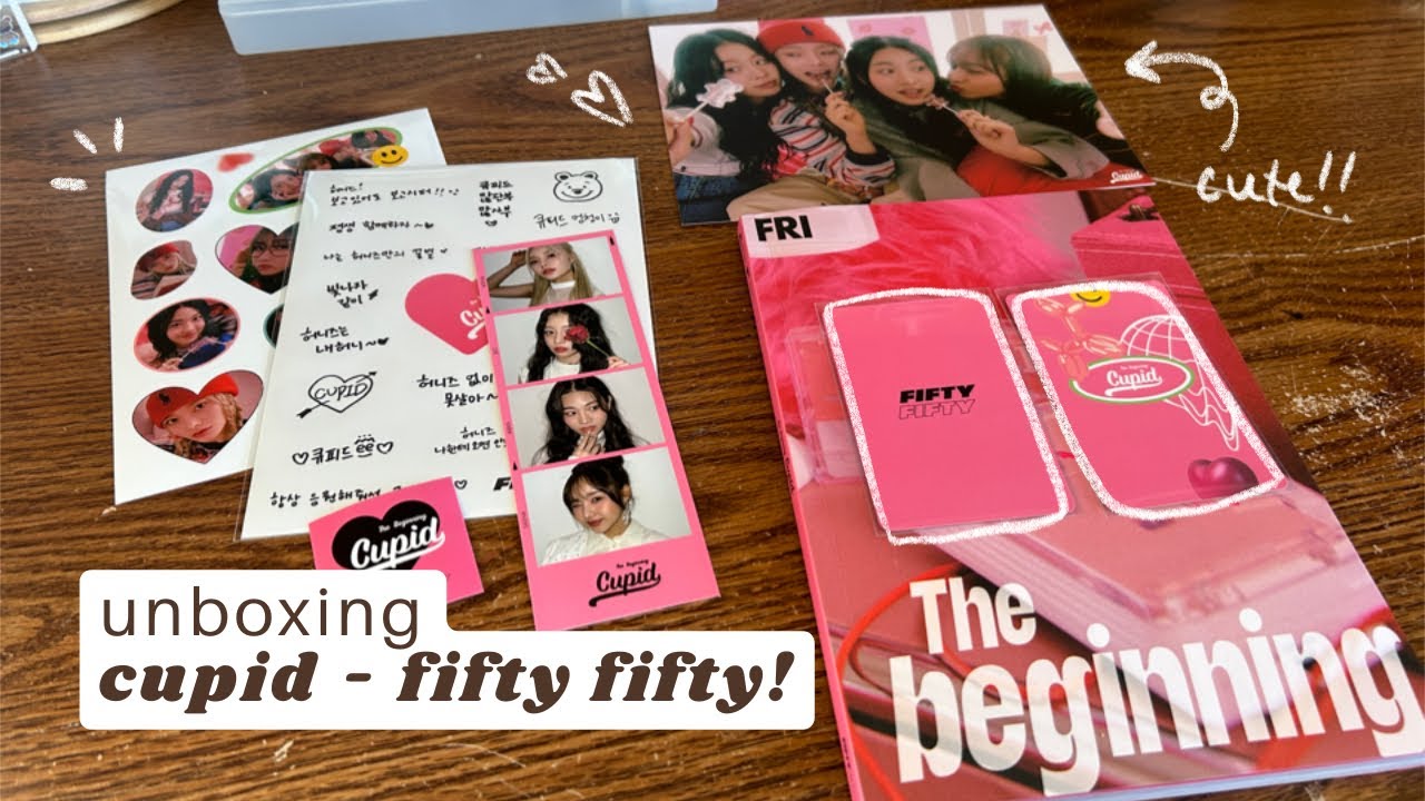 album unboxing ♡ the beginning: cupid by fifty fifty - YouTube
