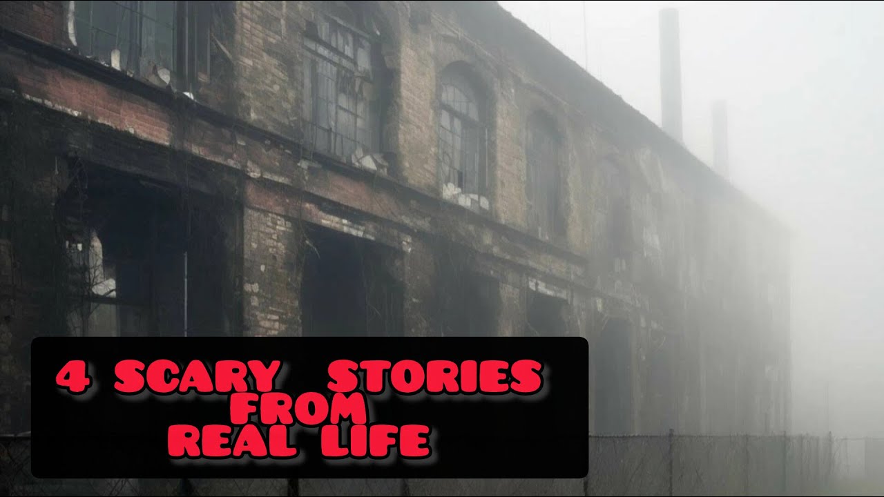 4 SCARY STORIES FROM REAL LIFE #horrorstories #scarystories - YouTube