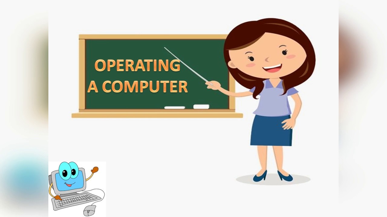 Operating a Computer - YouTube