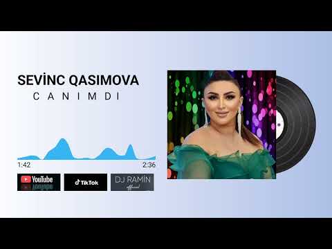 Sevinc Qasımova - Canimdi