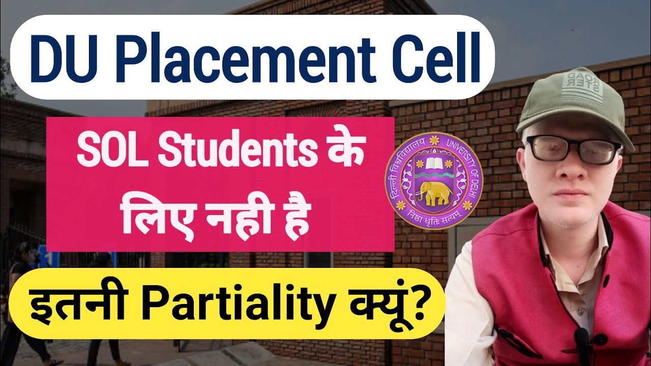DU Placement Cell Partial Behaviour With SOL AND NCWEB Students? Big ...