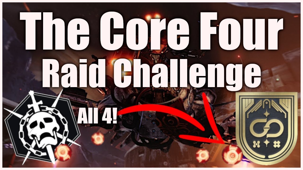 The Core Four Raid Challenge Guide! | Destiny 2 | Yes it is the 4 core ...