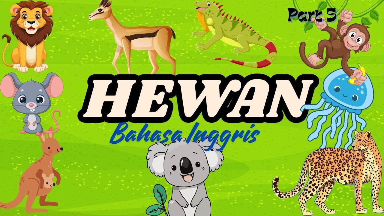ANIMAL | MENGENAL NAMA HEWAN DALAM BAHASA INGGRIS | SESUAI ALFABET ...