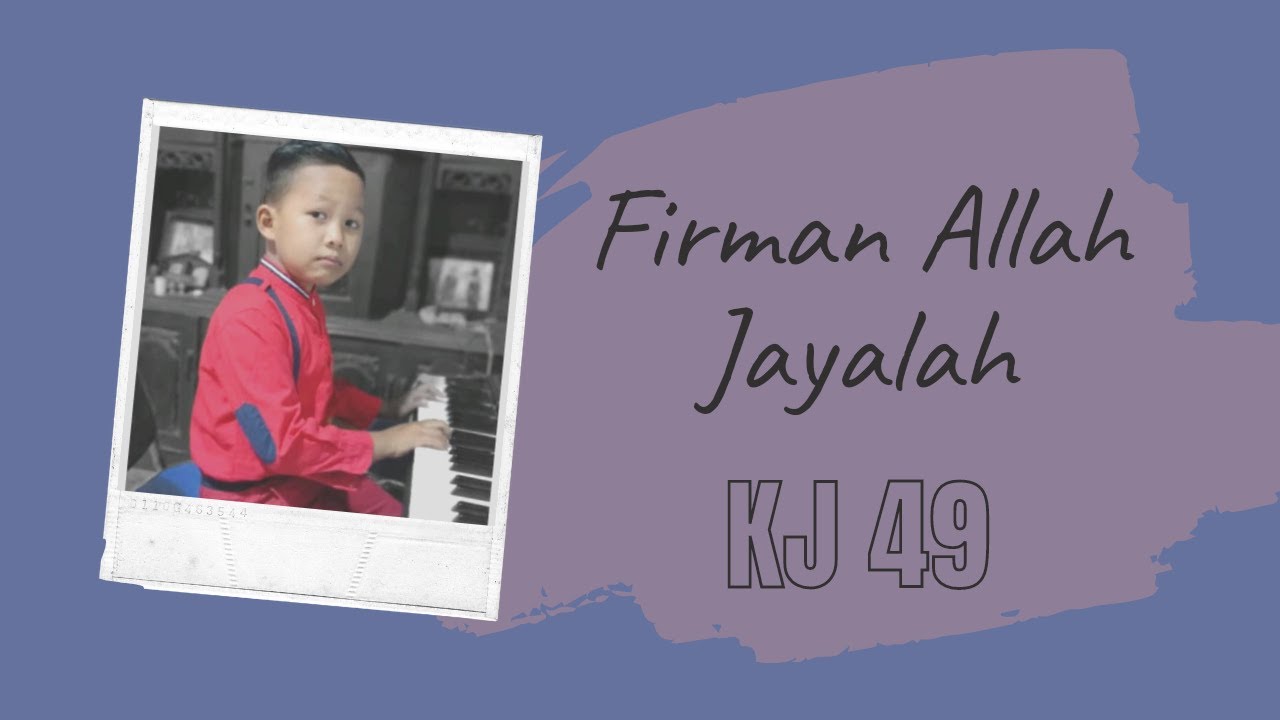 FIRMAN ALLAH JAYALAH - KJ 49 - GKI Lasem - YouTube