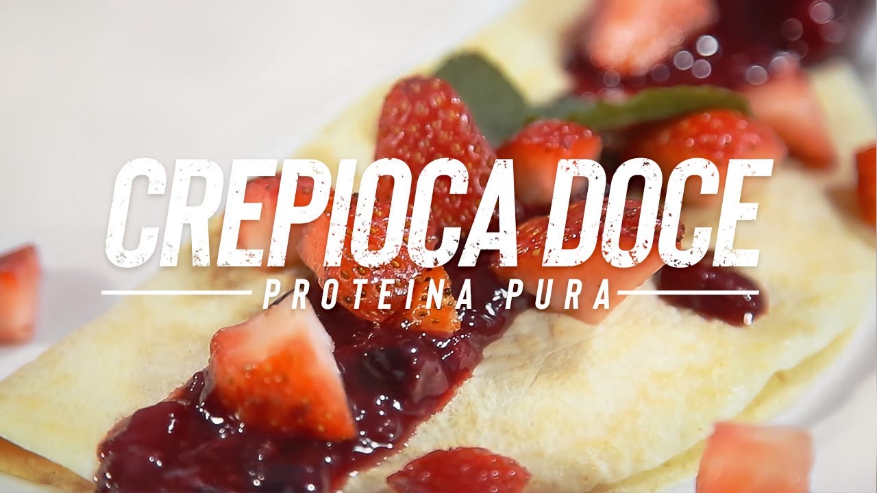 Como fazer Crepioca Doce - Receita Proteína Pura - YouTube
