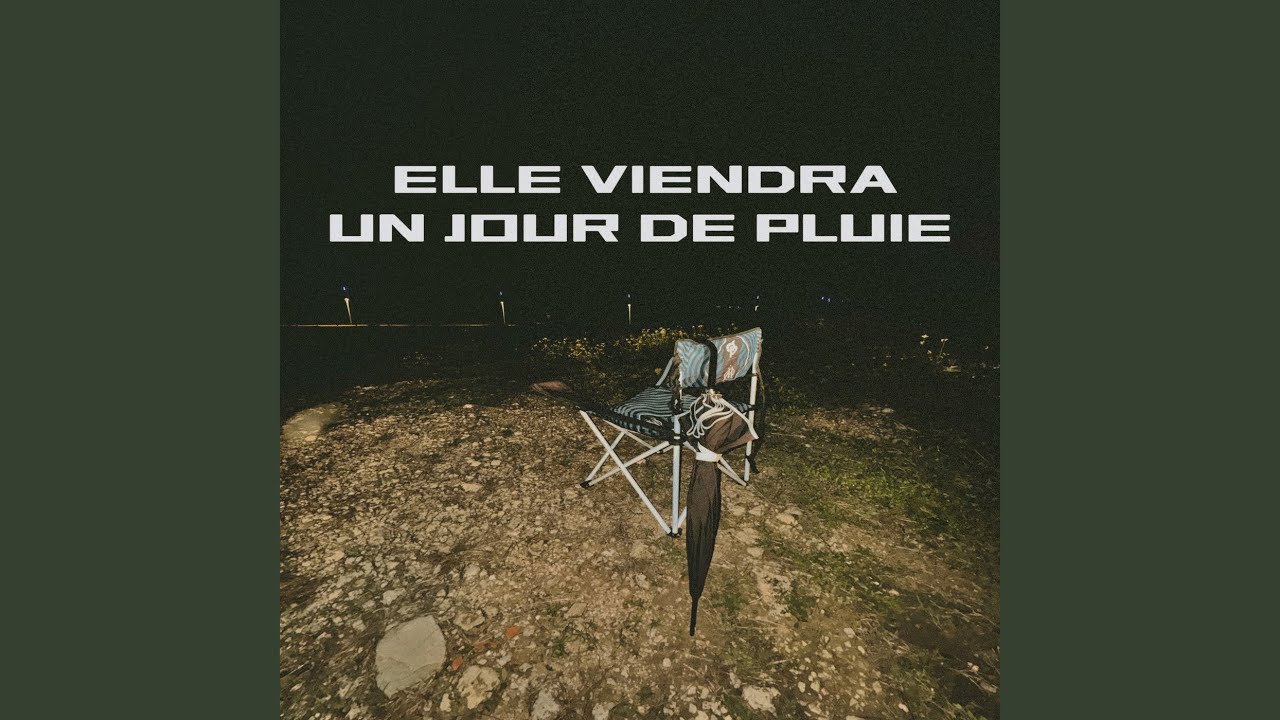 Elle viendra un jour de pluie - YouTube