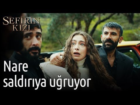 Sefirin Kızı 5. Bölüm - Nare Saldırıya Uğruyor