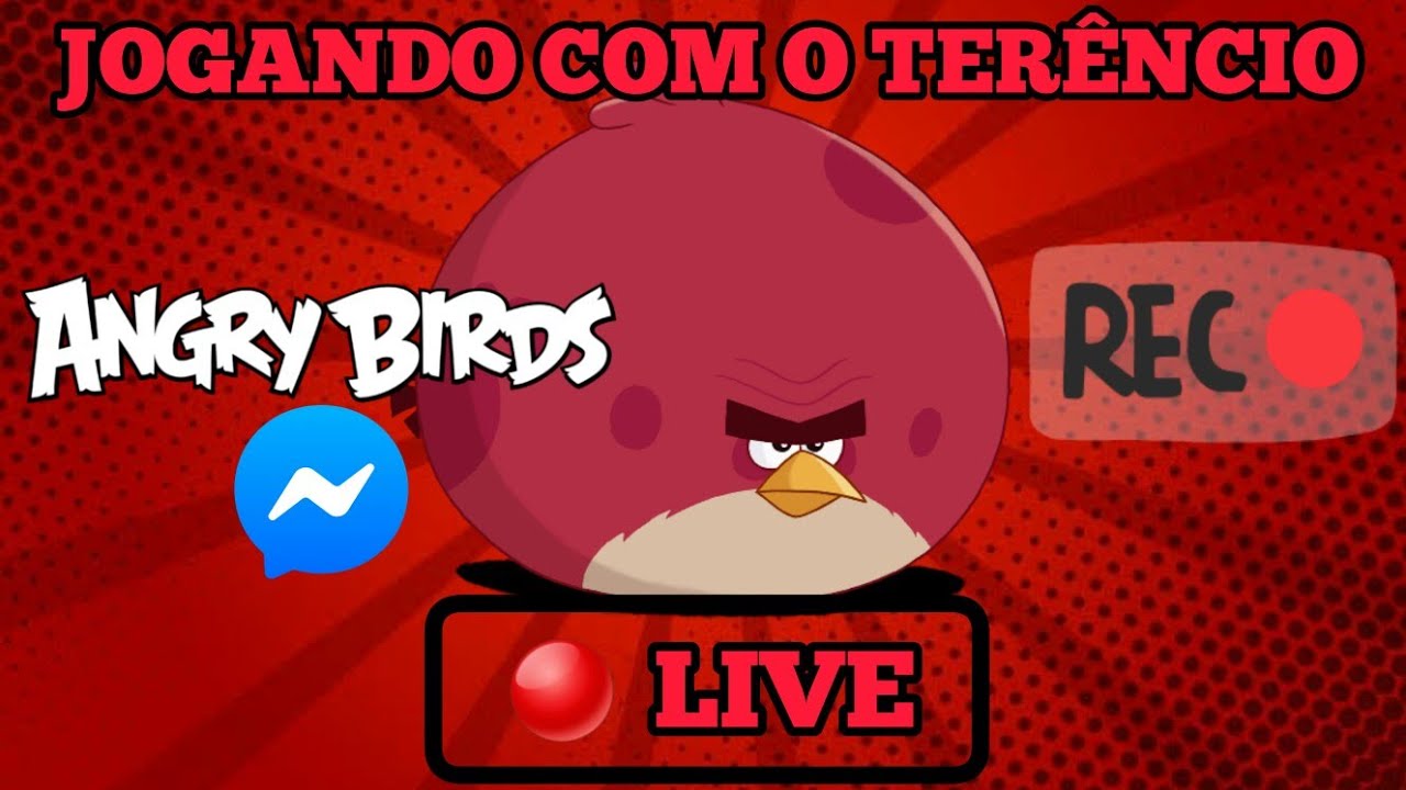 Angry Birds Messenger (LIVE) - 🔴JOGANDO COM O TERÊNCIO POR TEMPO ...