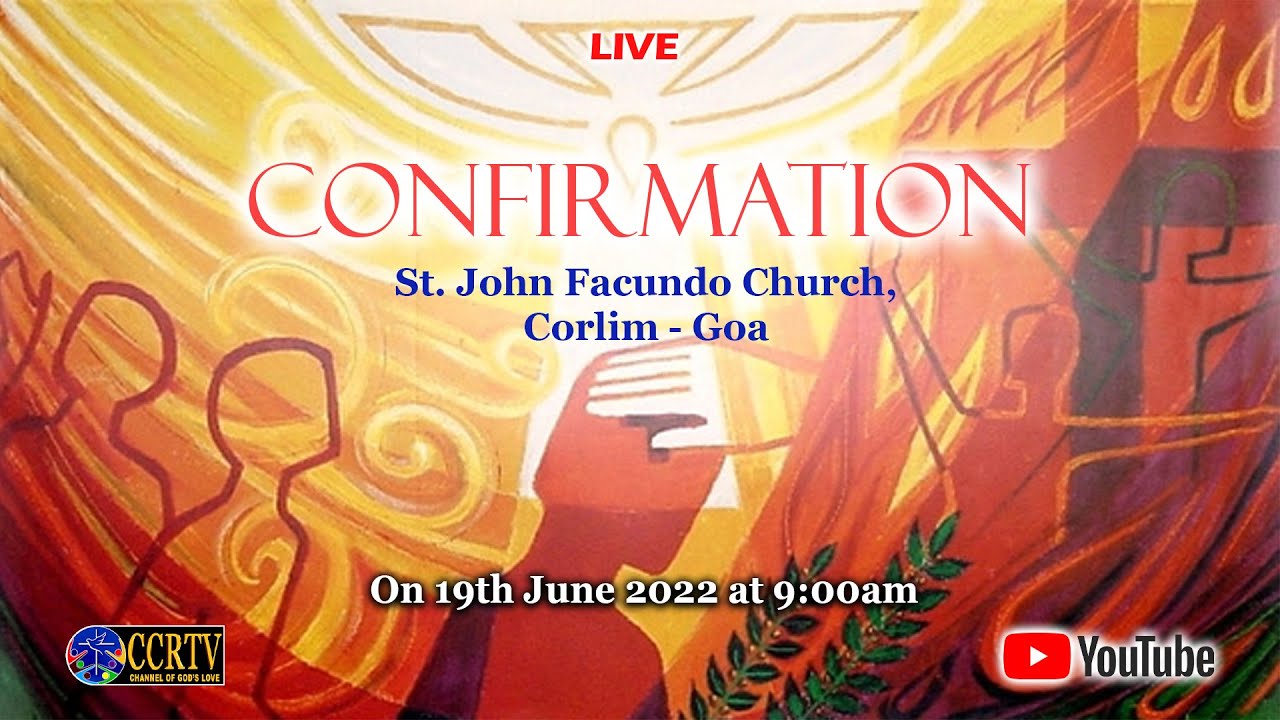 Live Confirmation Mass - 19th June 2022 - St. John Facundo Church ...