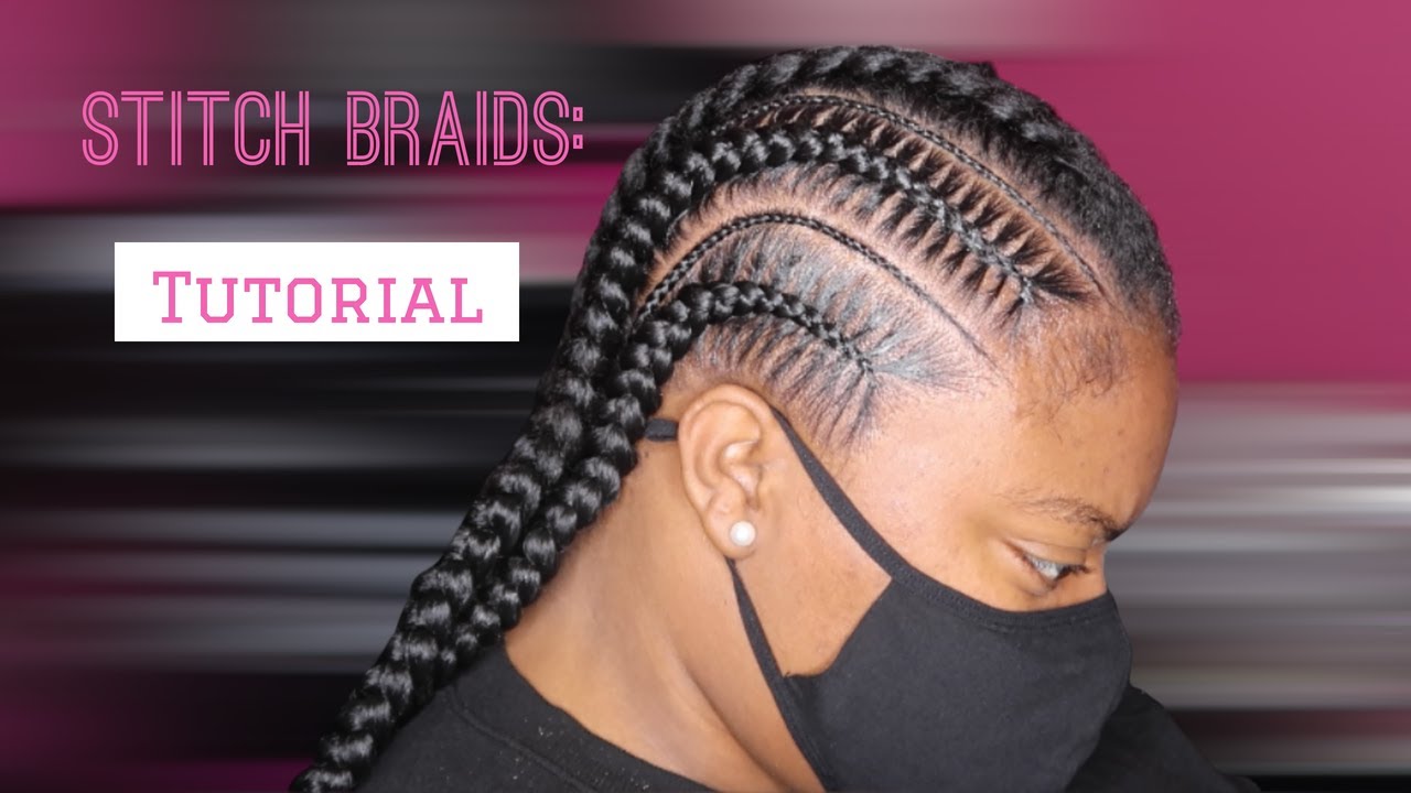 How To Do Stitch Braids Cornrows l Stitch Tutorial l Easy Beginner ...
