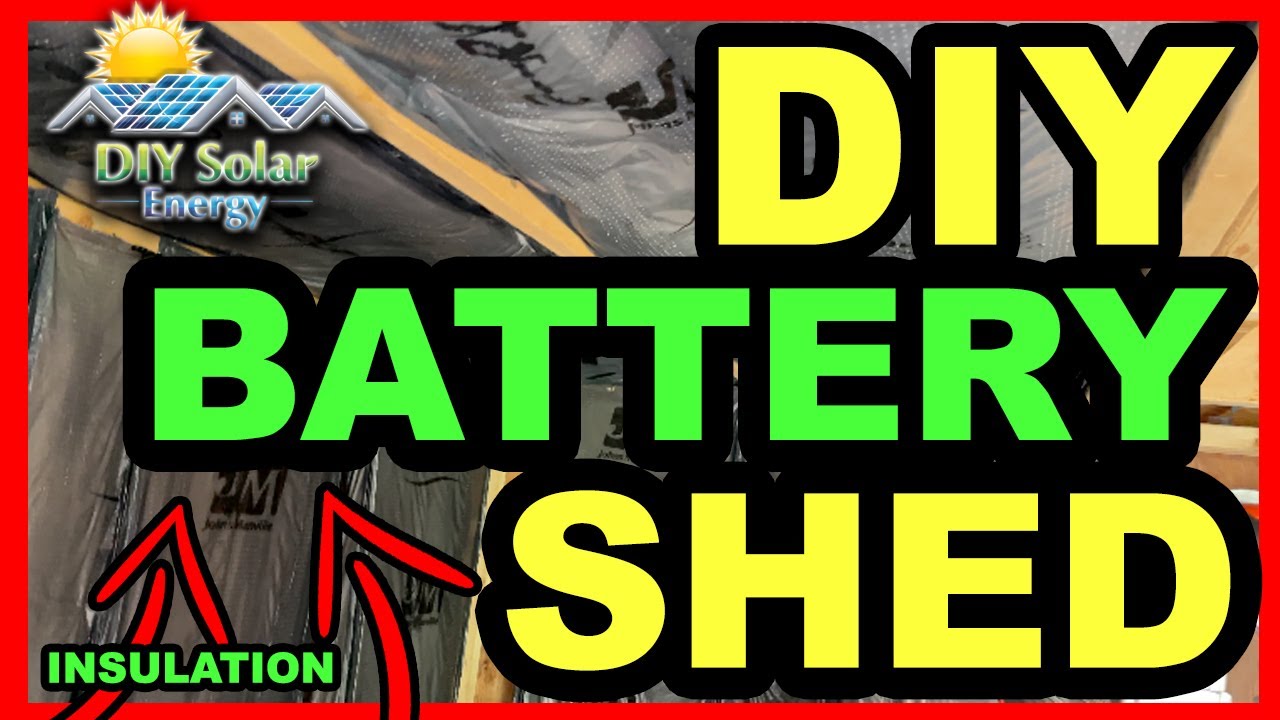 DIY Battery Shed / DIY Battery Storage Building - For my DIY Powerwall ...