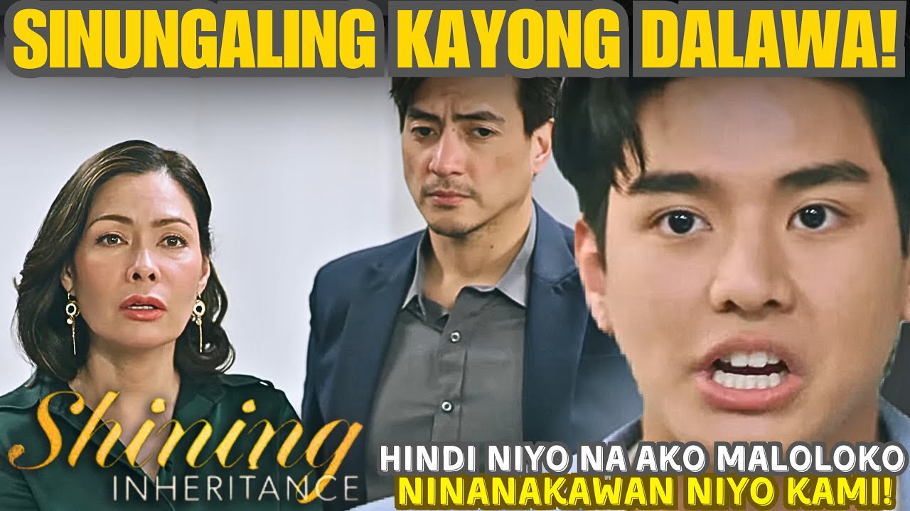 Shining Inheritance: Sinungaling kayong Dalawa! | December 11, 2024 ...