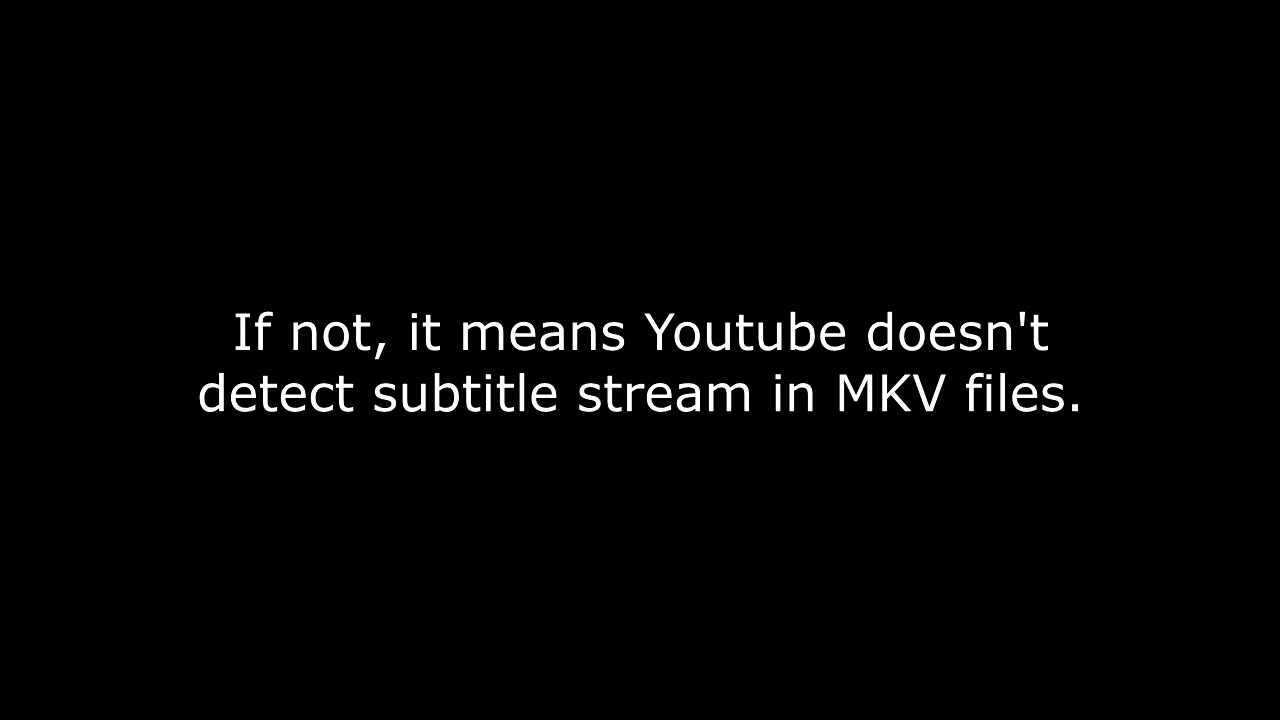 MKV subtitle stream detection test with SRT format - YouTube