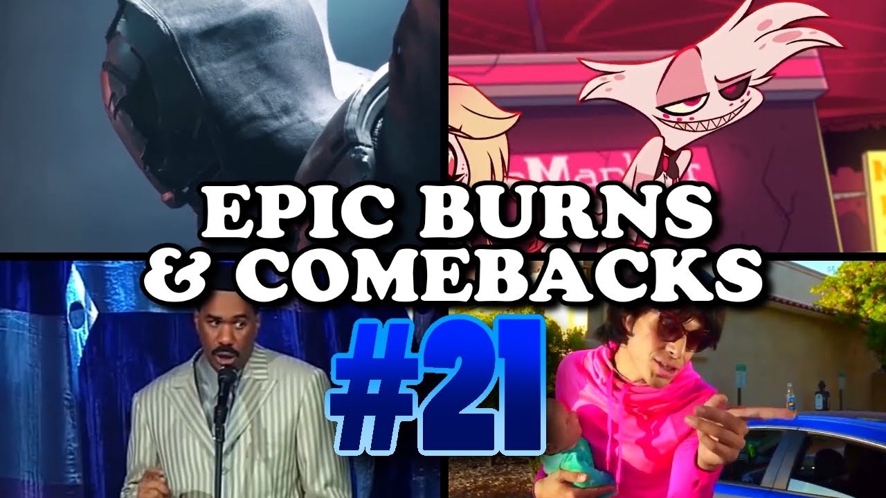 EPIC BURNS AND COMEBACKS #21 - YouTube