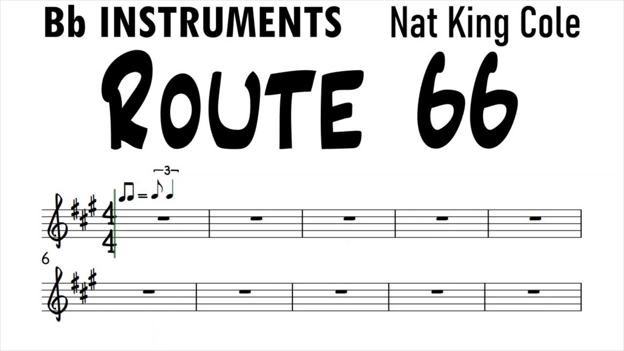 Route 66 Nat King Cole Bb Instruments Sheet Music Backing Track Play ...
